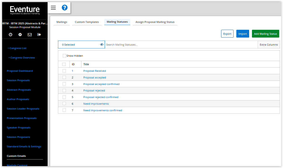 Step 1: Create session proposals mailing statuses – Eventure Helpcenter